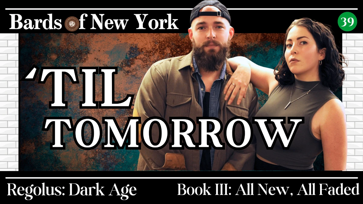 'Til Tomorrow | Bards of New York Wiki | Fandom
