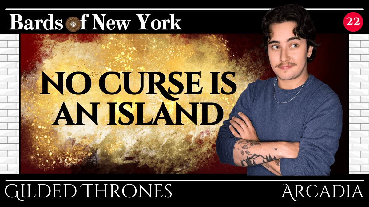No Curse is an Island | Bards of New York Wiki | Fandom