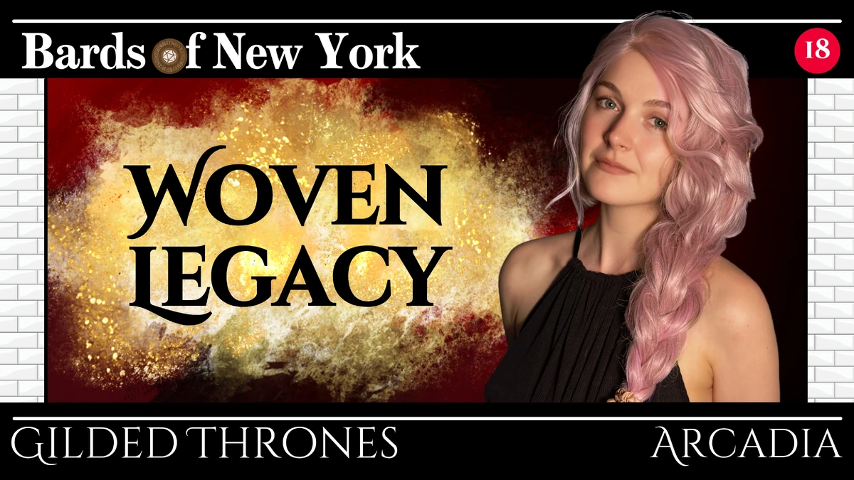 Woven Legacy | Bards of New York Wiki | Fandom