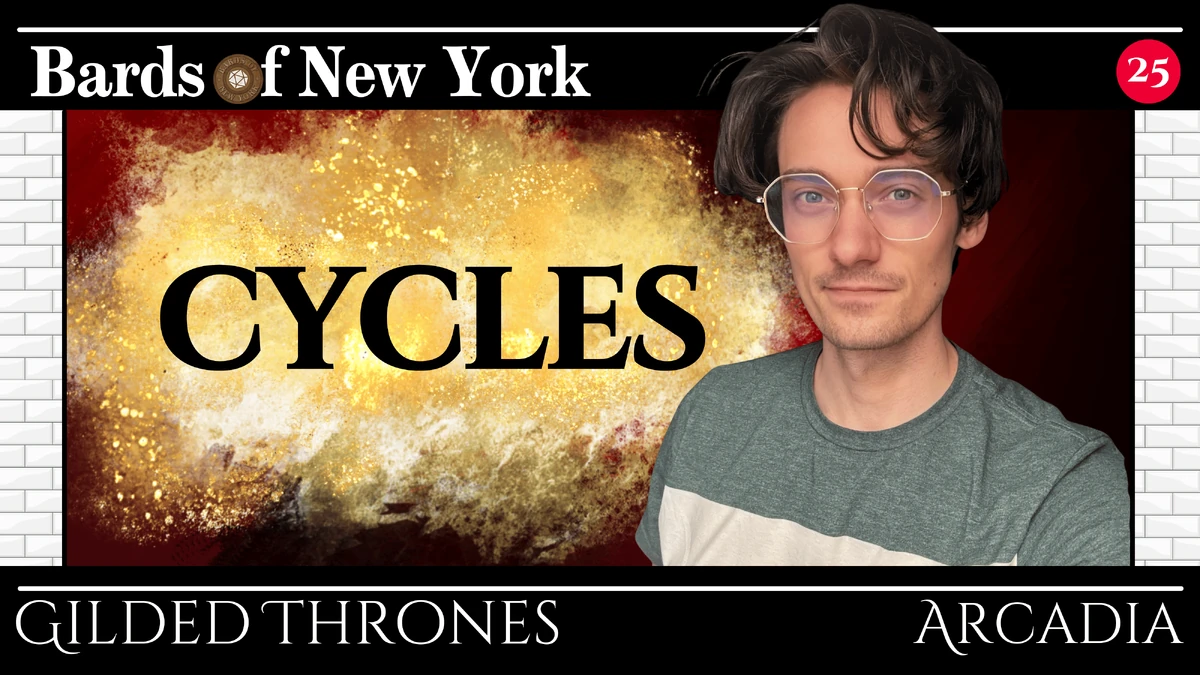 Cycles | Bards of New York Wiki | Fandom