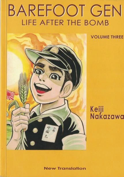 Barefoot Gen Volume 3: Life After the Bomb | Barefoot Gen Wiki | Fandom