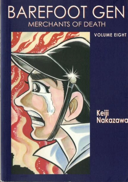 Barefoot Gen Volume 8: Merchants of Death | Barefoot Gen Wiki | Fandom