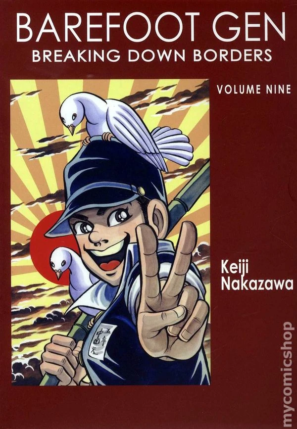 Barefoot Gen Volume 9: Breaking Down Borders | Barefoot Gen Wiki | Fandom