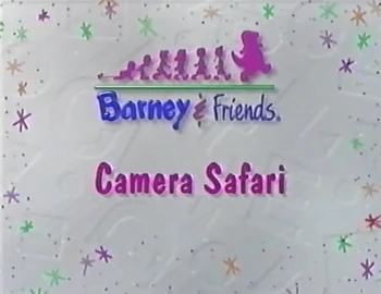 Camera Safari | Barney Wiki | Fandom
