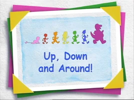 Up, Down and Around! | Barney Wiki | Fandom