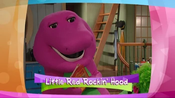 Little Red Rockin' Hood | Barney Wiki | Fandom