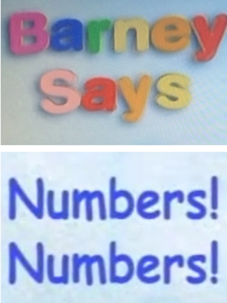 Barney Says Segment (Numbers! Numbers!) | Barney&Friends Wiki | Fandom