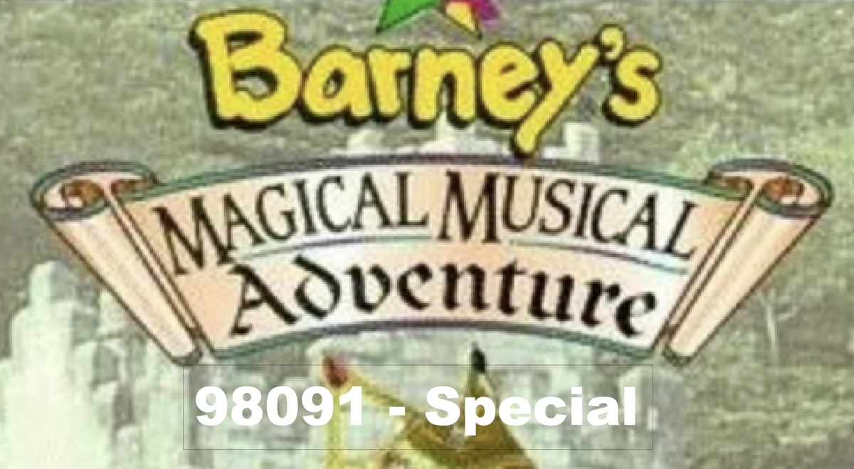 98091S & 98091 (Barney's Magical Musical Adventure & Special) | Barney ...