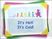 It's Hot! It's Cold! | Barney&Friends Wiki | Fandom