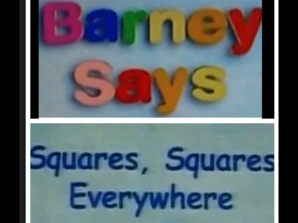 Barney Says Segment (Squares, Squares Everywhere!) | Barney&Friends ...