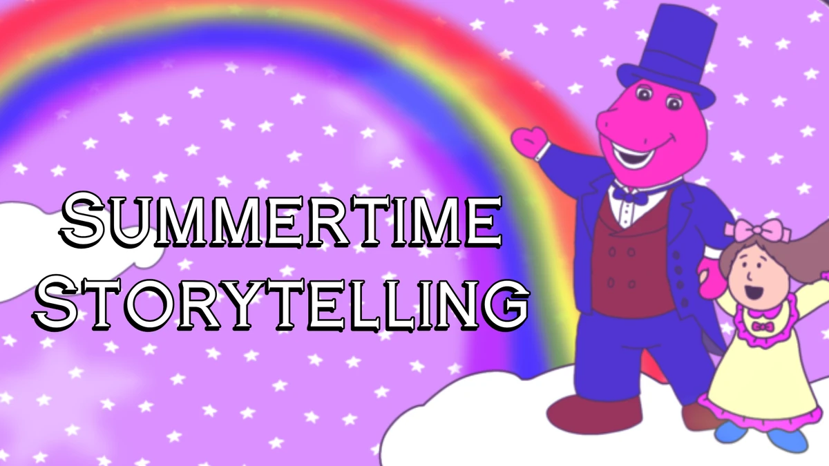 Summer Storytelling | The Magical Playtime Wiki | Fandom