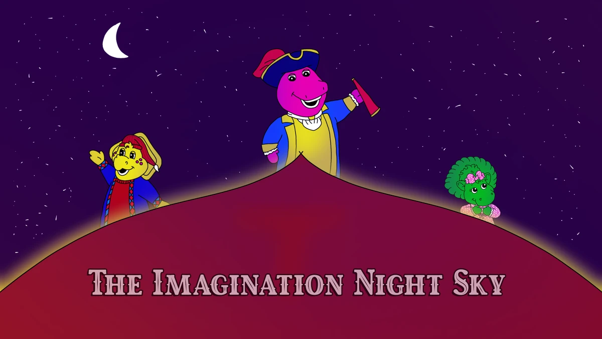 The Imagination Night Sky | The Magical Playtime Wiki | Fandom