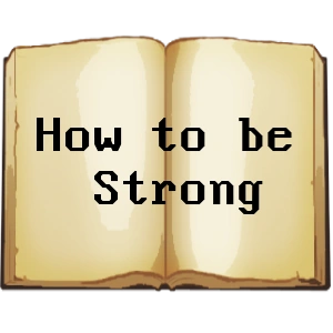 How to be Strong | BaronyGame вики | Fandom