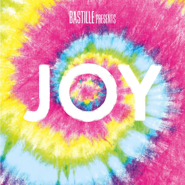 Joy | Bastille Wiki | Fandom