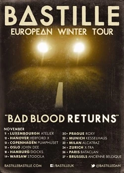 Bad Blood Tour | Bastille Wiki | Fandom