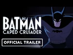 Batman: Caped Crusader Wiki | Fandom
