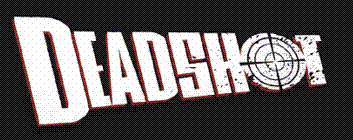 Deadshot (Volume 2) | Batman Wiki | Fandom