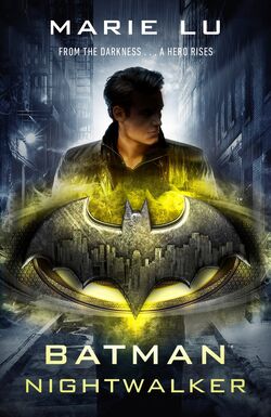 Batman: Nightwalker | Batman Wiki | Fandom