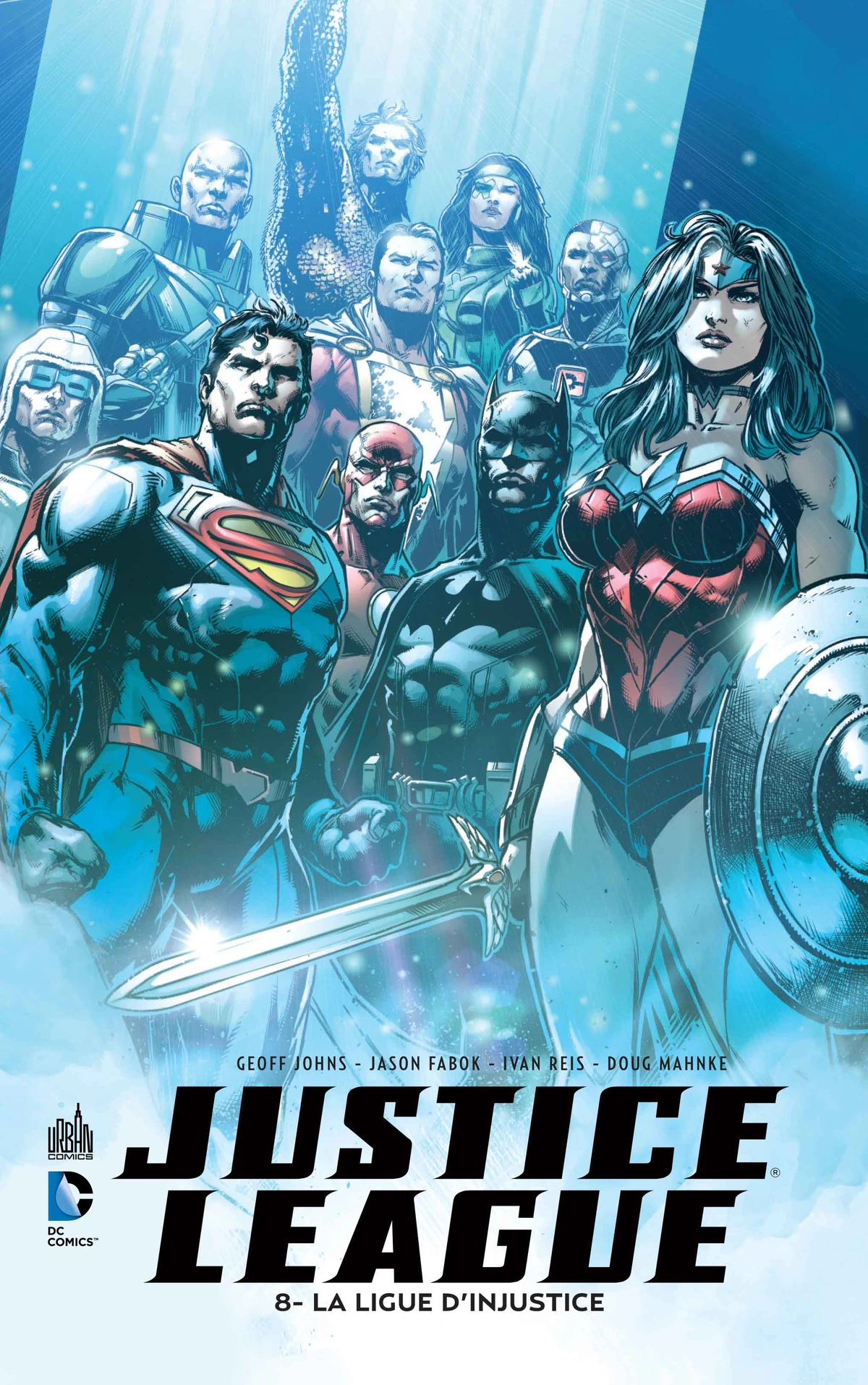 Justice League Tome 8 | Wiki DC Comics | Fandom
