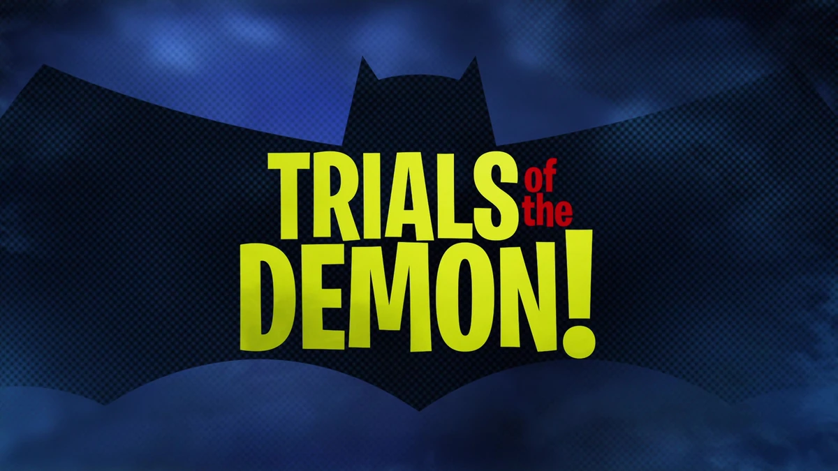 Trials of the Demon! | Batman Wiki | Fandom