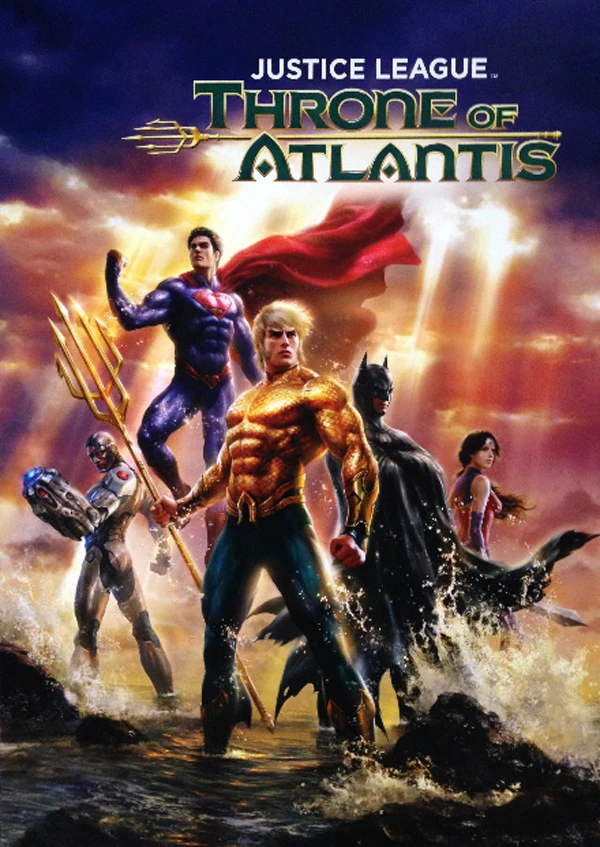 Justice League: Throne of Atlantis | Batpedia | Fandom