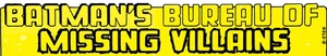Bureau of Missing Villains | Batman Wiki | Fandom