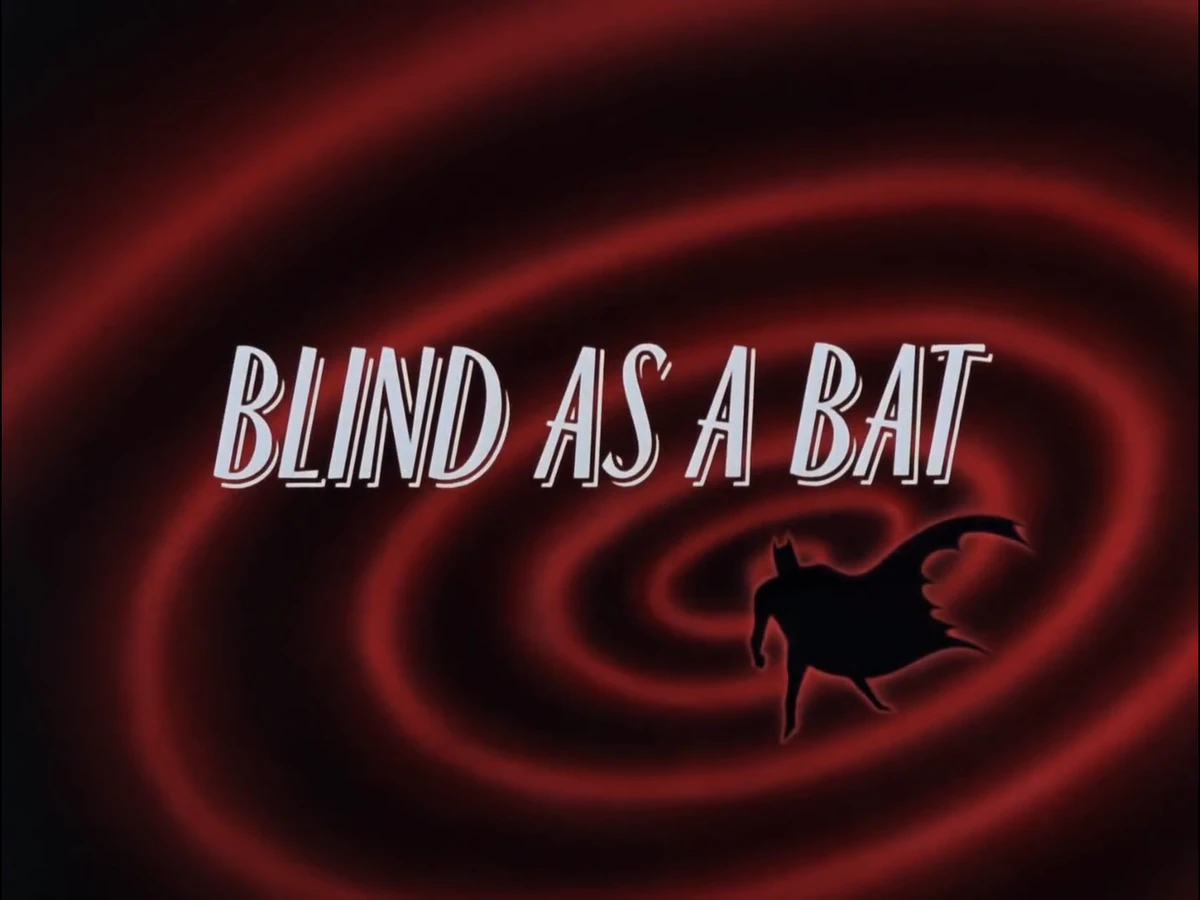 Blind wie eine Fledermaus | Batman Wiki | Fandom