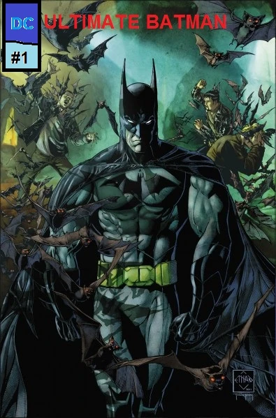 Ultimate Batman Vol 1 1 | Batman Fanon Wiki | Fandom
