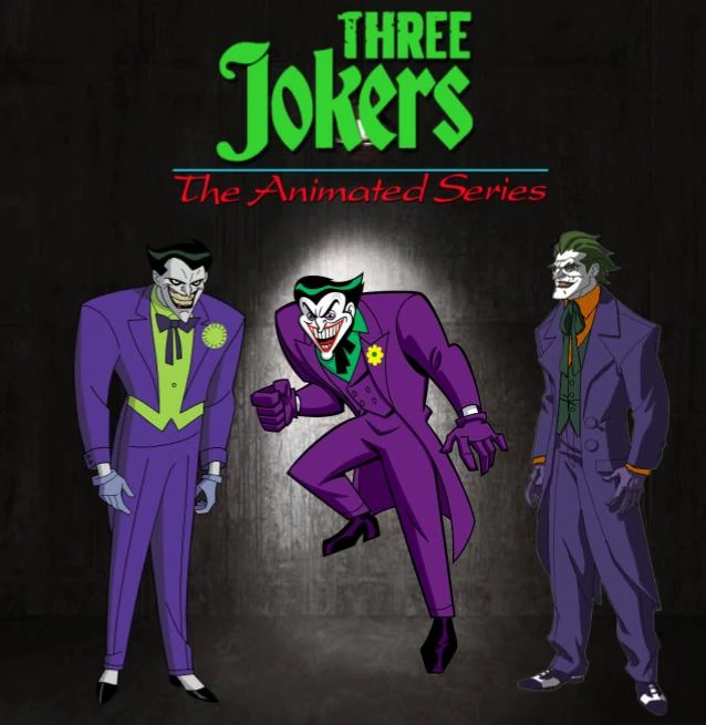 Three Jokers: The Animated Series | Batman Fanon Wiki | Fandom
