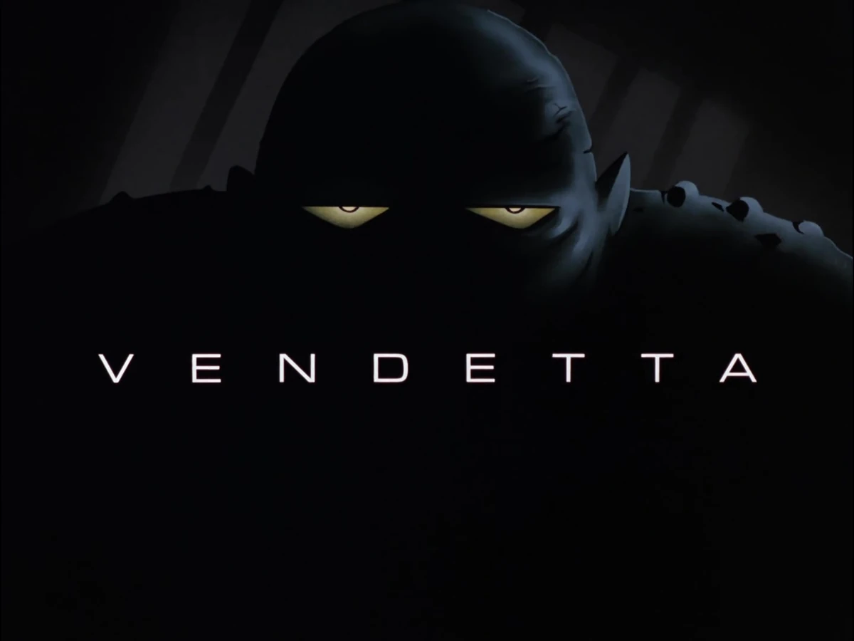 Vendetta | Batman:The Animated Series Wiki | Fandom