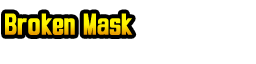 Broken Mask | Battle Cats Wiki | Fandom