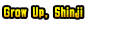 Grow Up, Shinji | Battle Cats Wiki | Fandom