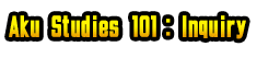 Aku Studies 101: Inquiry | Battle Cats Wiki | Fandom