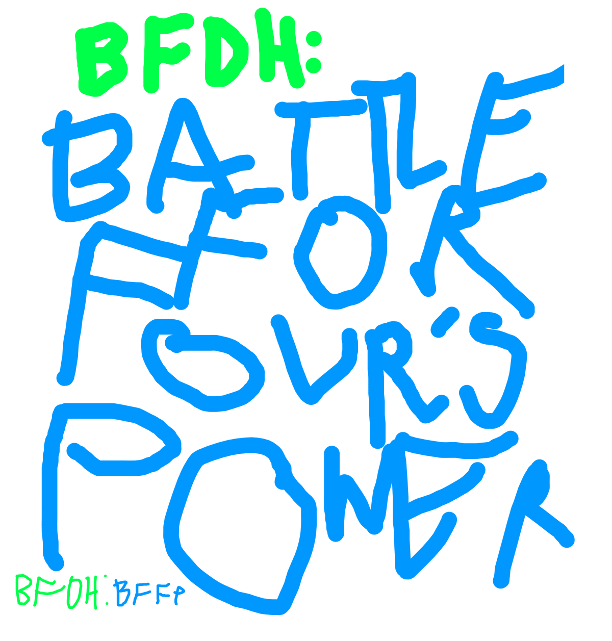 BFDH: Battle For Fours Power | Battle For Dream House Wiki | Fandom