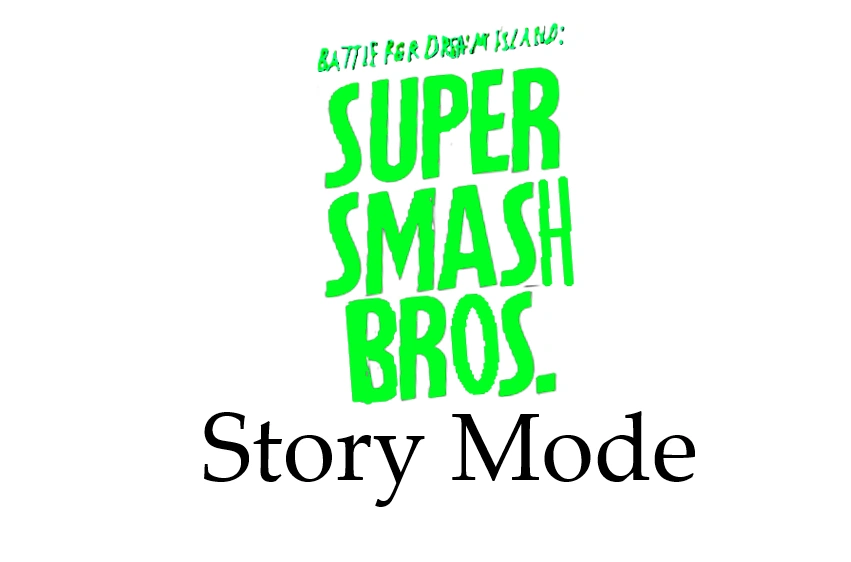 Story Mode | Battle For Dream Island: Super Smash Bros. Wiki | Fandom