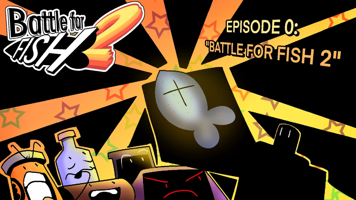 Battle for Fish 2 (episode) | Battle for fish Wiki | Fandom