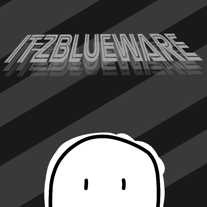 ItzBlueware | Battle For Insanity Wiki | Fandom