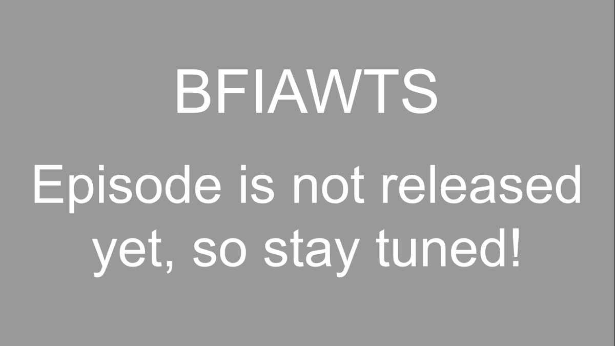 BFIAWTS 3 | Battle For It's A WedgeCo Toaster Sir Wiki | Fandom