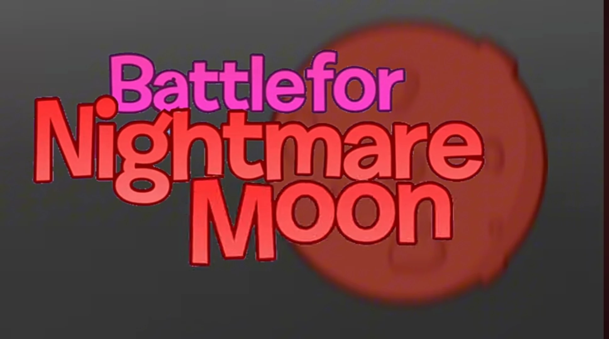 Discuss Everything About Battle For Nightmare Moon Wiki | Fandom