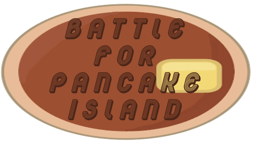 Battle For Pancake Island | Battle For Pancake Island Wiki | Fandom
