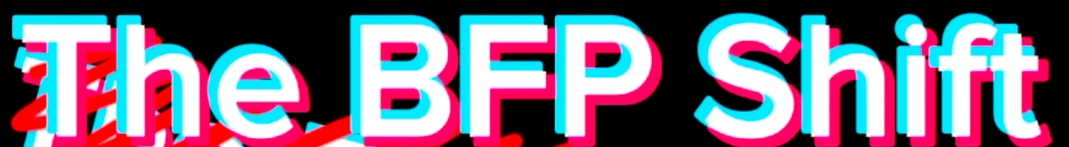 BFP: The Shift | Brainbedder Official Wiki | Fandom