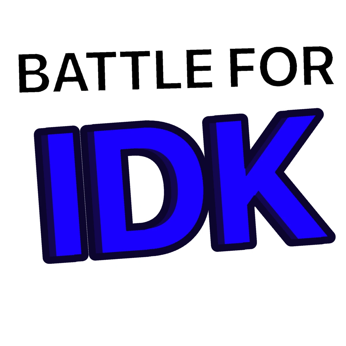 Battle For IDK | Battle For PS5 Wiki | Fandom
