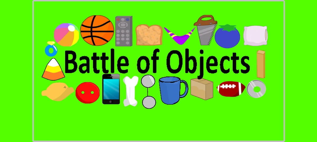 Characters | Battle of Objects Wiki | Fandom