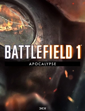 Battlefield 1: Apocalypse | Wiki Battlefield | Fandom