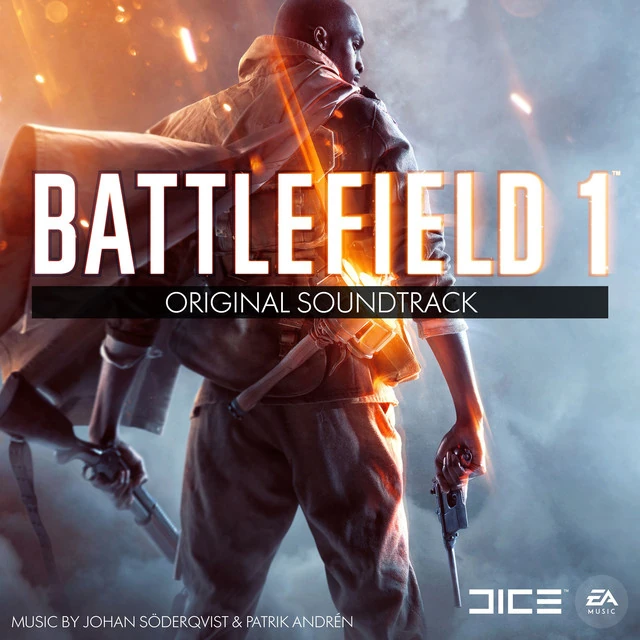 Battlefield 1: Original Soundtrack | Battlefield Wiki | Fandom