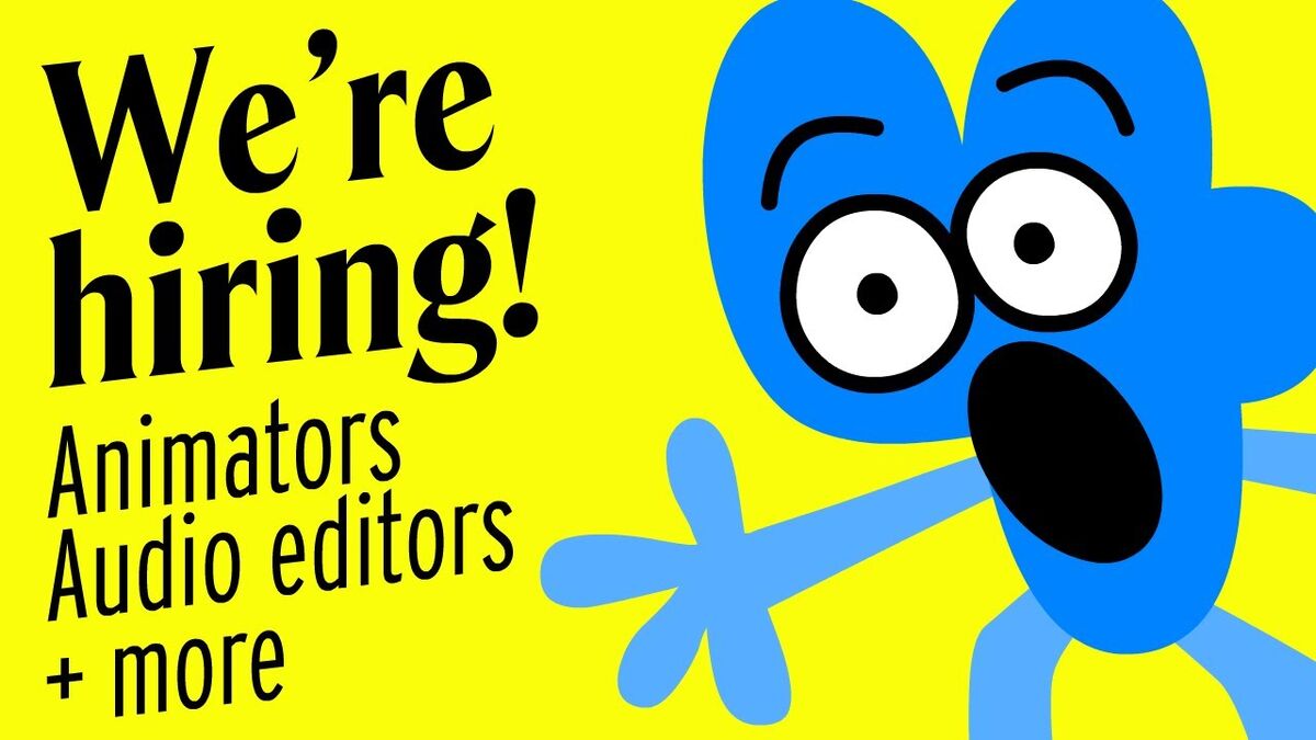 Apply to join BFDI! Animators, Audio Editors, Background/Prop Artists ...