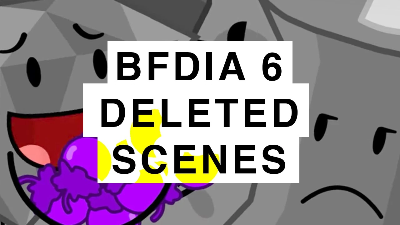 BFDIA 6 Deleted Scenes | Battle for Dream Island Wiki | Fandom