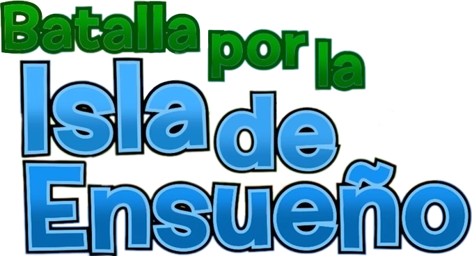 Batalla Por La Isla De Ensueño Serie Batalla Por La Isla De Ensueño