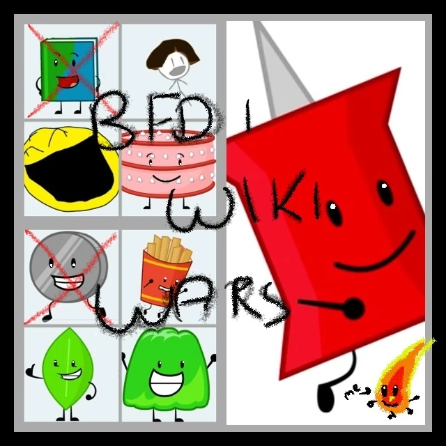 User blog:Elfireball42/BFDI:Wiki Wars! - 4B - THANK YOU FOR EXPLORING ...