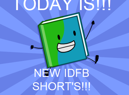 User blog:Williamfan2010!202/IDFB SHORTS | Battle for Dream Island Wiki | Fandom